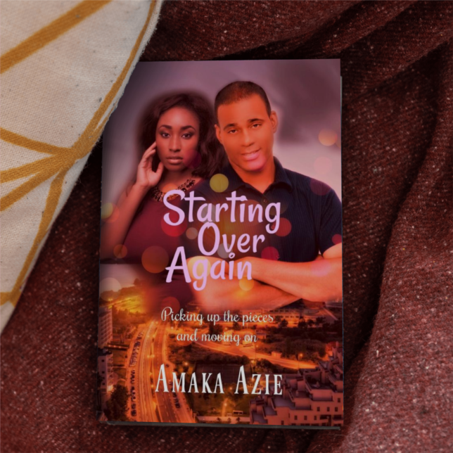 First time encounters— Starting Over Again - Amaka Azie
