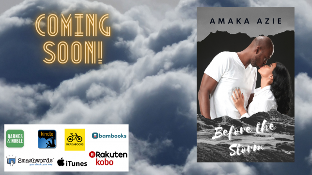 Before The Storm- Chapter One - Amaka Azie