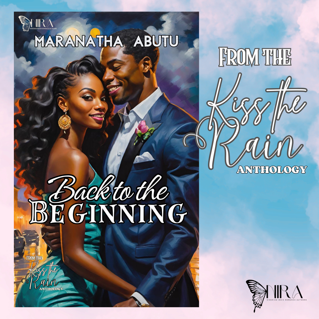Back to the Beginning by Maranatha Abutu - Amaka Azie